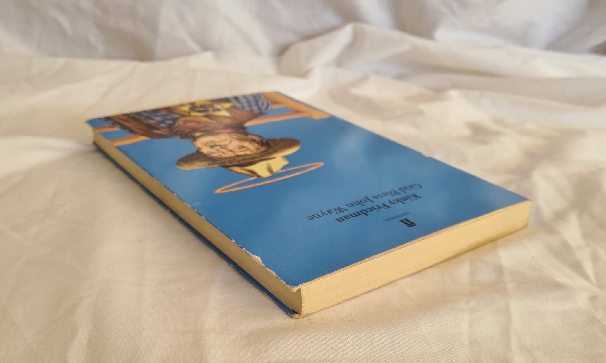 God Bless John Wayne by Kinky Friedman – Morgan's Rare Books