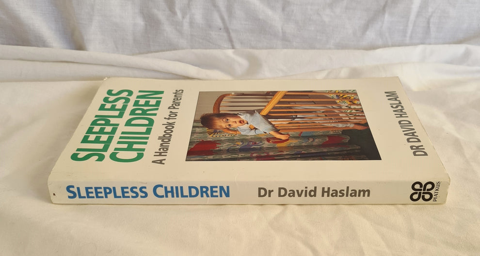 Sleepless Children by Dr David Haslam – Morgan's Rare Books