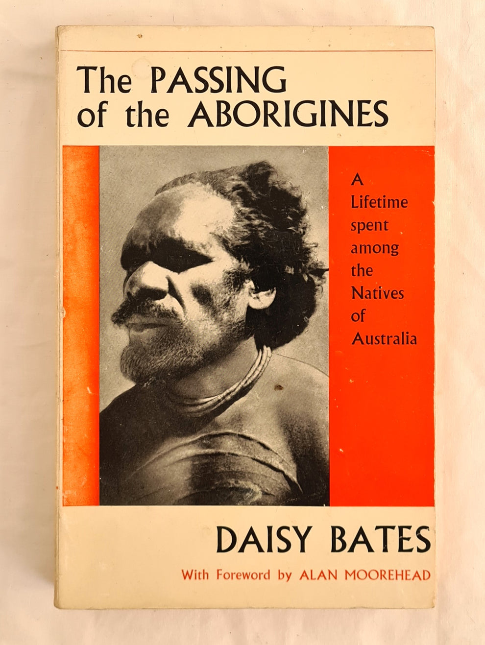The Passing of the Aborigines by Daisy Bates – Morgan's Rare Books