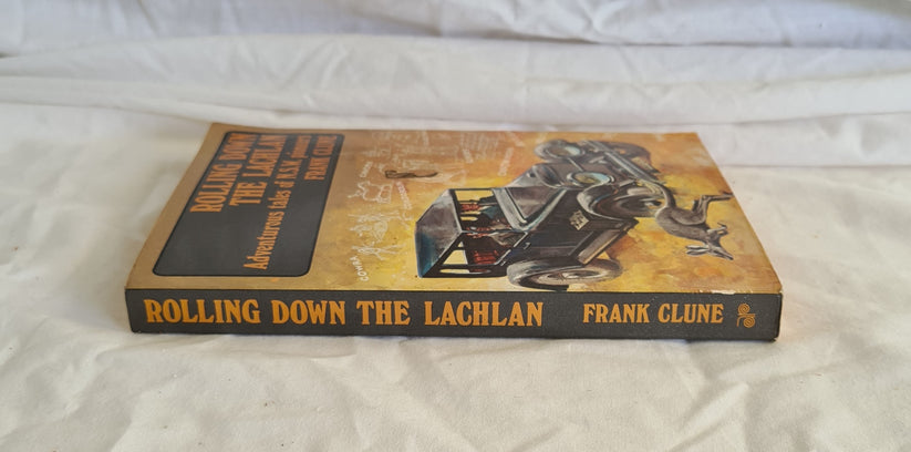 Rolling Down the Lachlan by Frank Clune – Morgan's Rare Books
