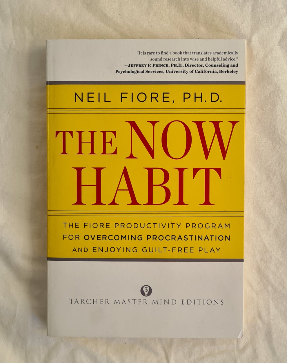 The Now Habit by Neil A. Fiore – Morgan's Rare Books
