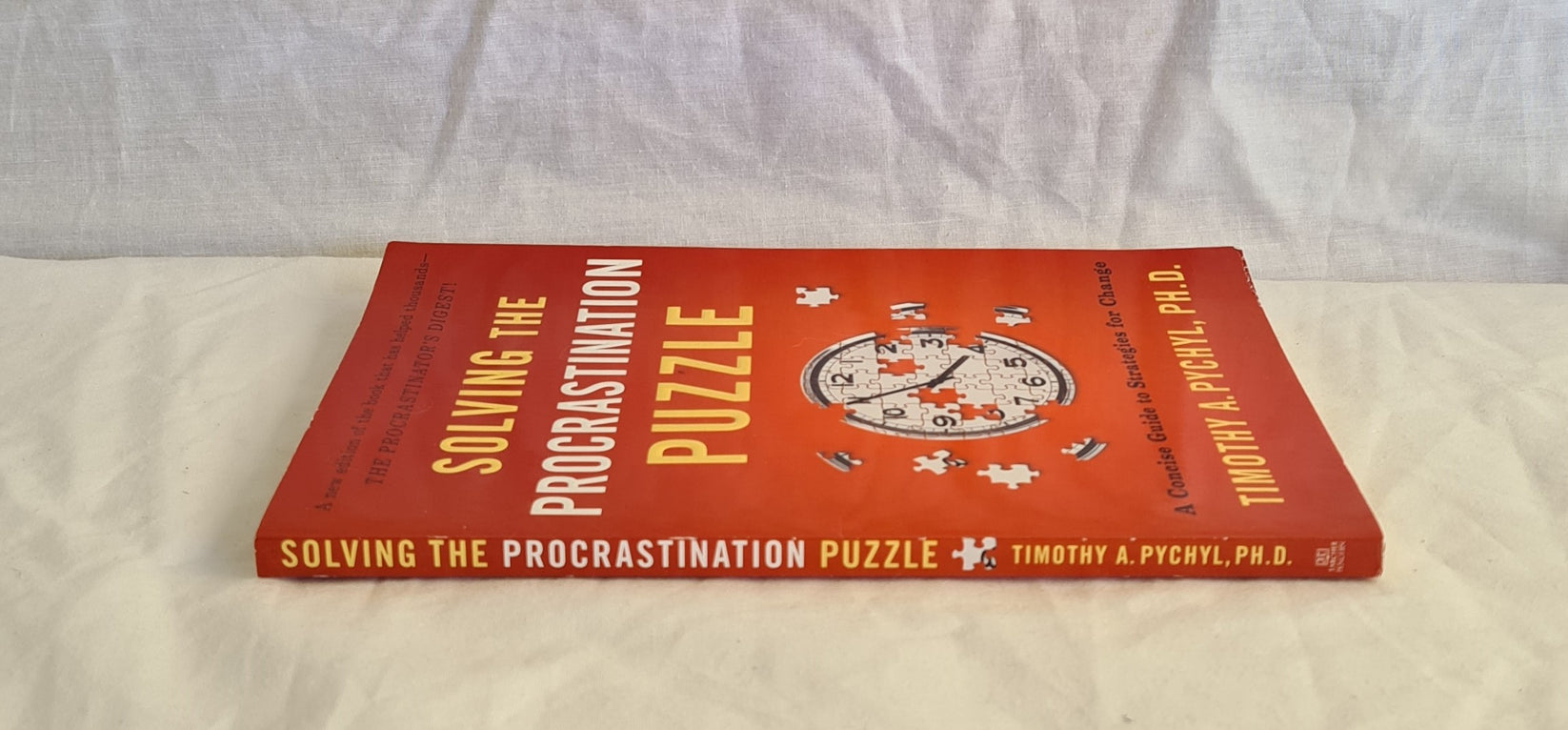 Solving the Procrastination Puzzle by Timothy A. Pychyl – Morgan's Rare ...
