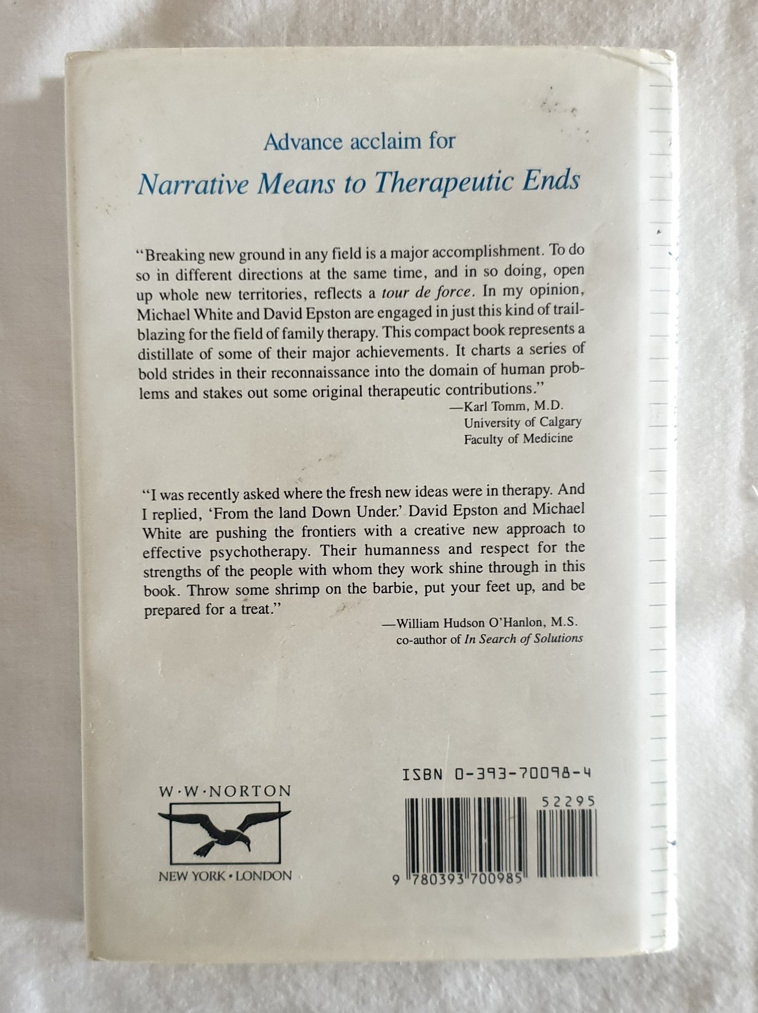 Narrative Means to Therapeutic Ends by Michael White and David Epston ...
