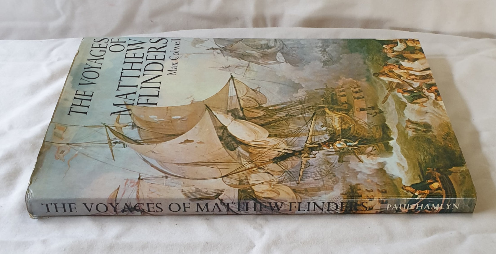 The Voyages of Matthew Flinders by Max Colwell – Morgan's Rare Books