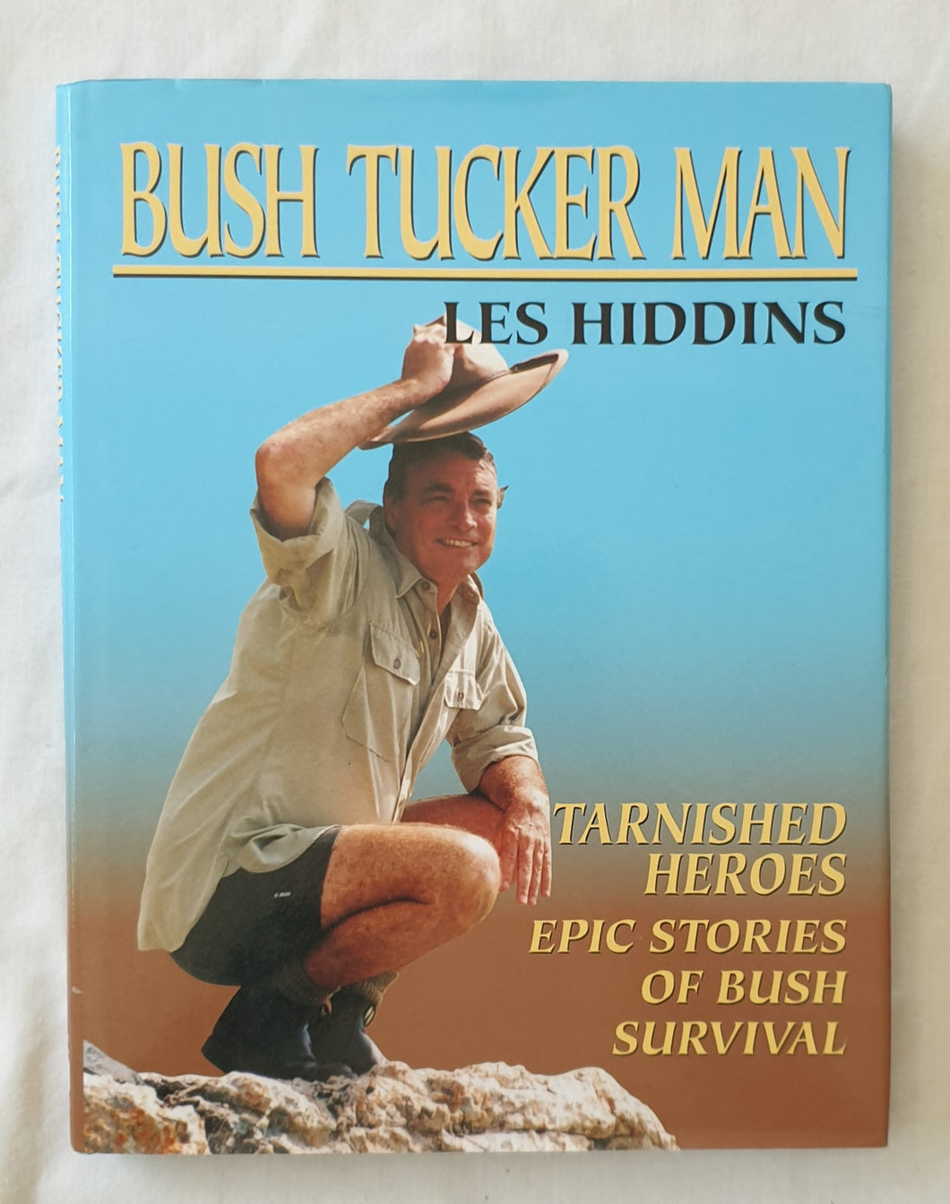 Bush Tucker Man by Les Hiddins – Morgan's Rare Books