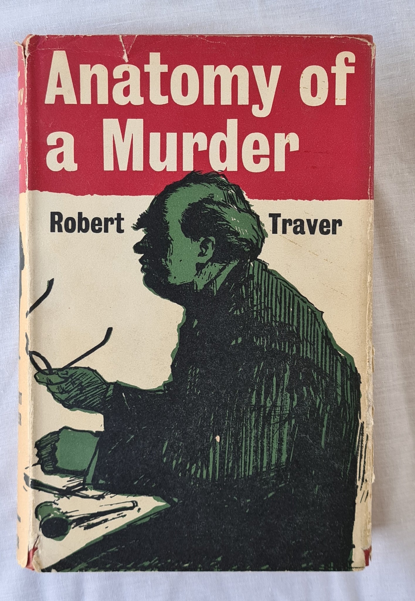 Anatomy of a Murder by Robert Traver – Morgan's Rare Books