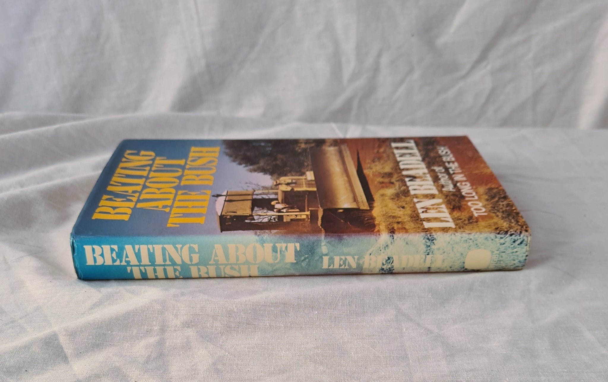 Beating About The Bush by Len Beadell – Morgan's Rare Books