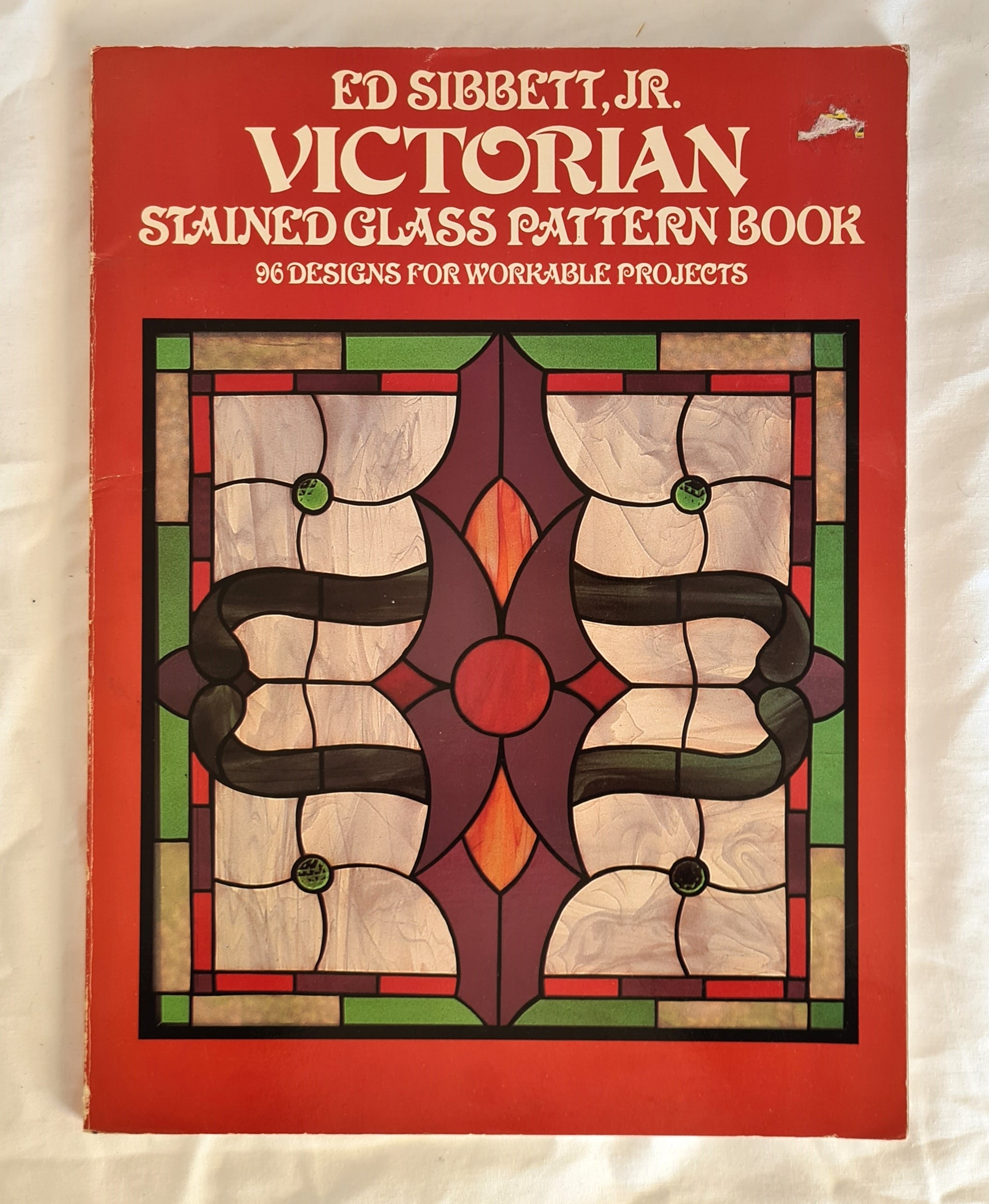 Victorian Stained Glass Pattern Book by Ed Sibbett, JR. – Morgan's Rare ...