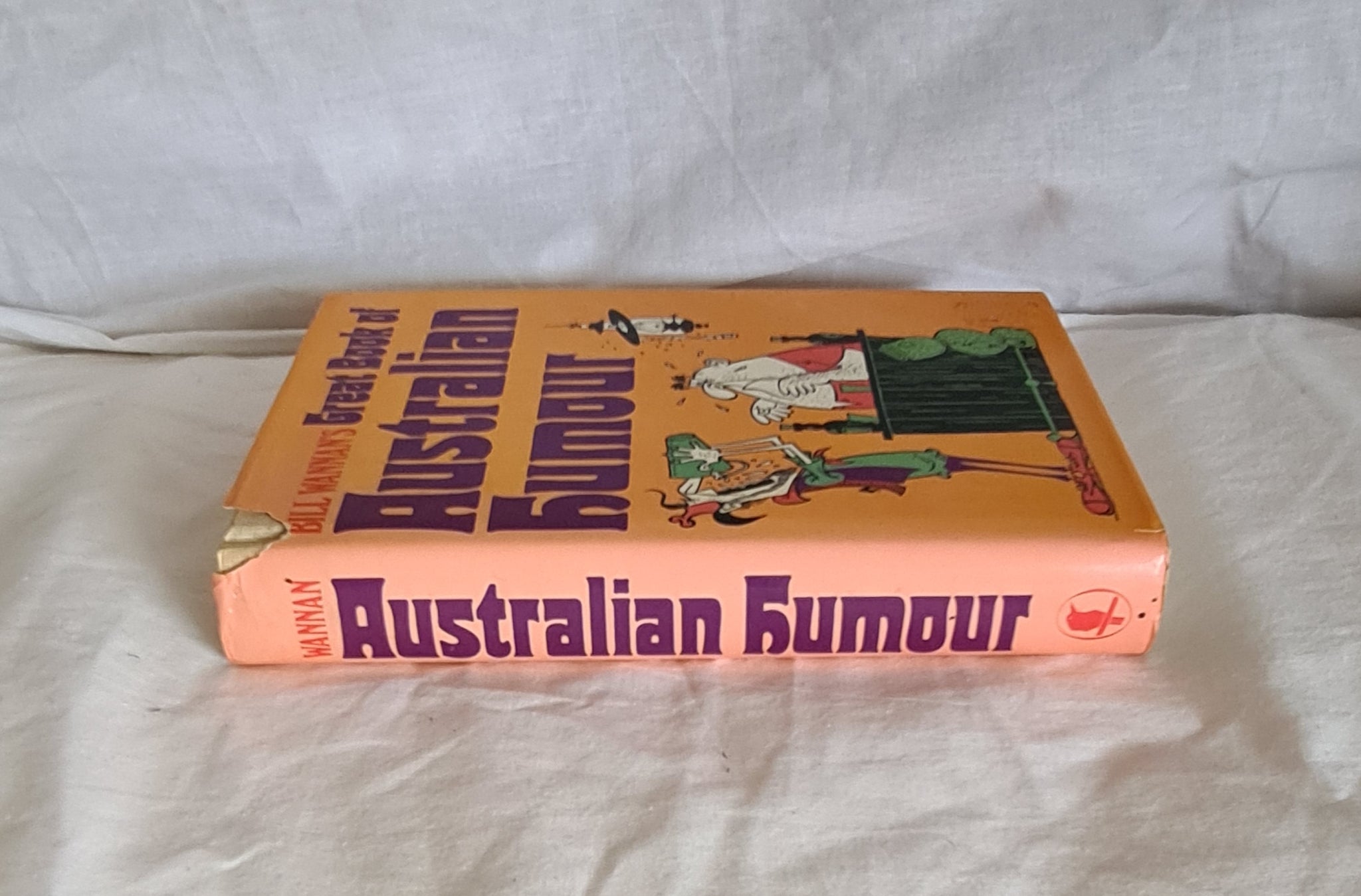 Bill Wannan’s Great Book of Australian Humour by Bill Wannan – Morgan's ...