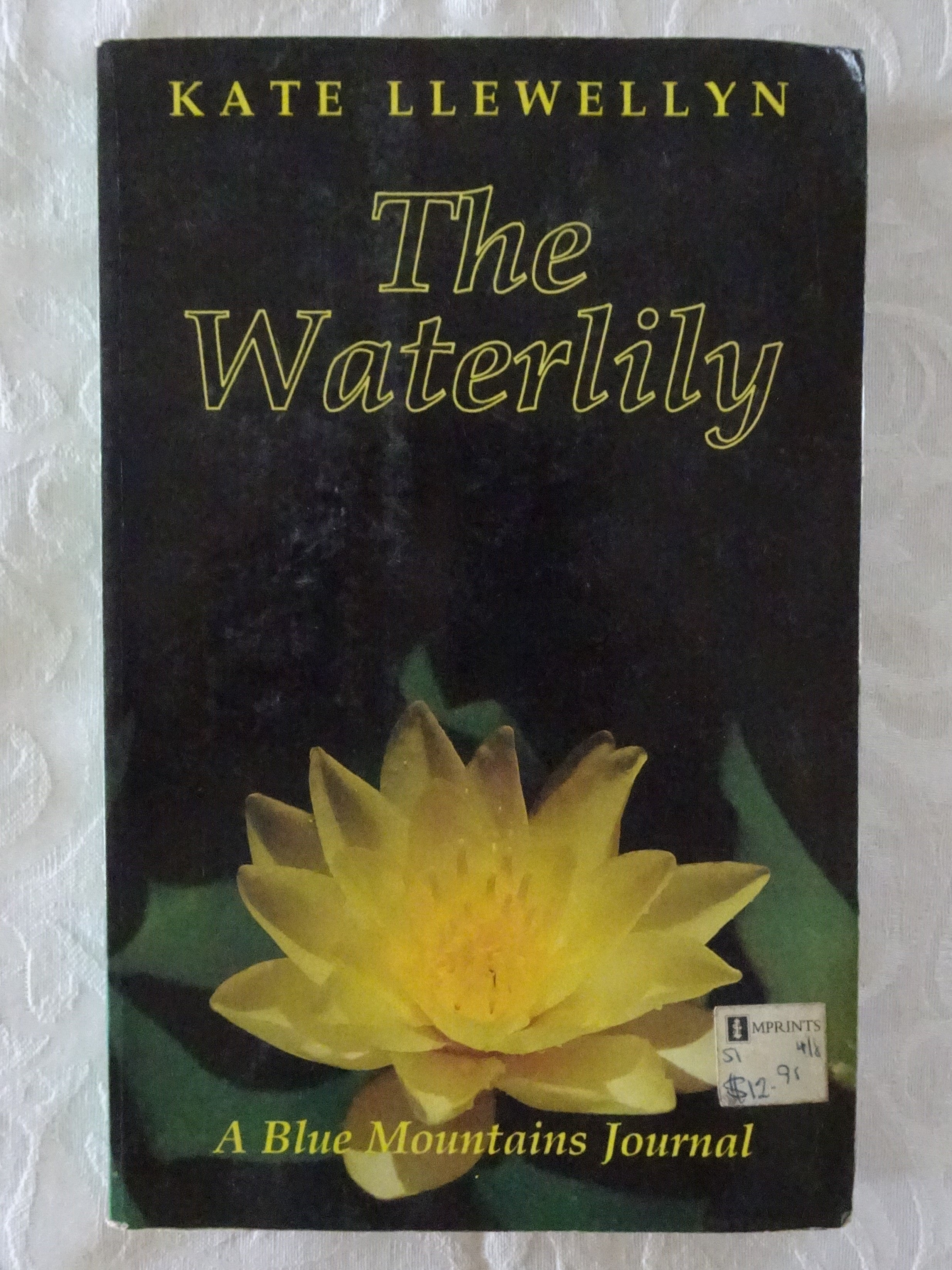 The Waterlily by Kate Llewellyn – Morgan's Rare Books