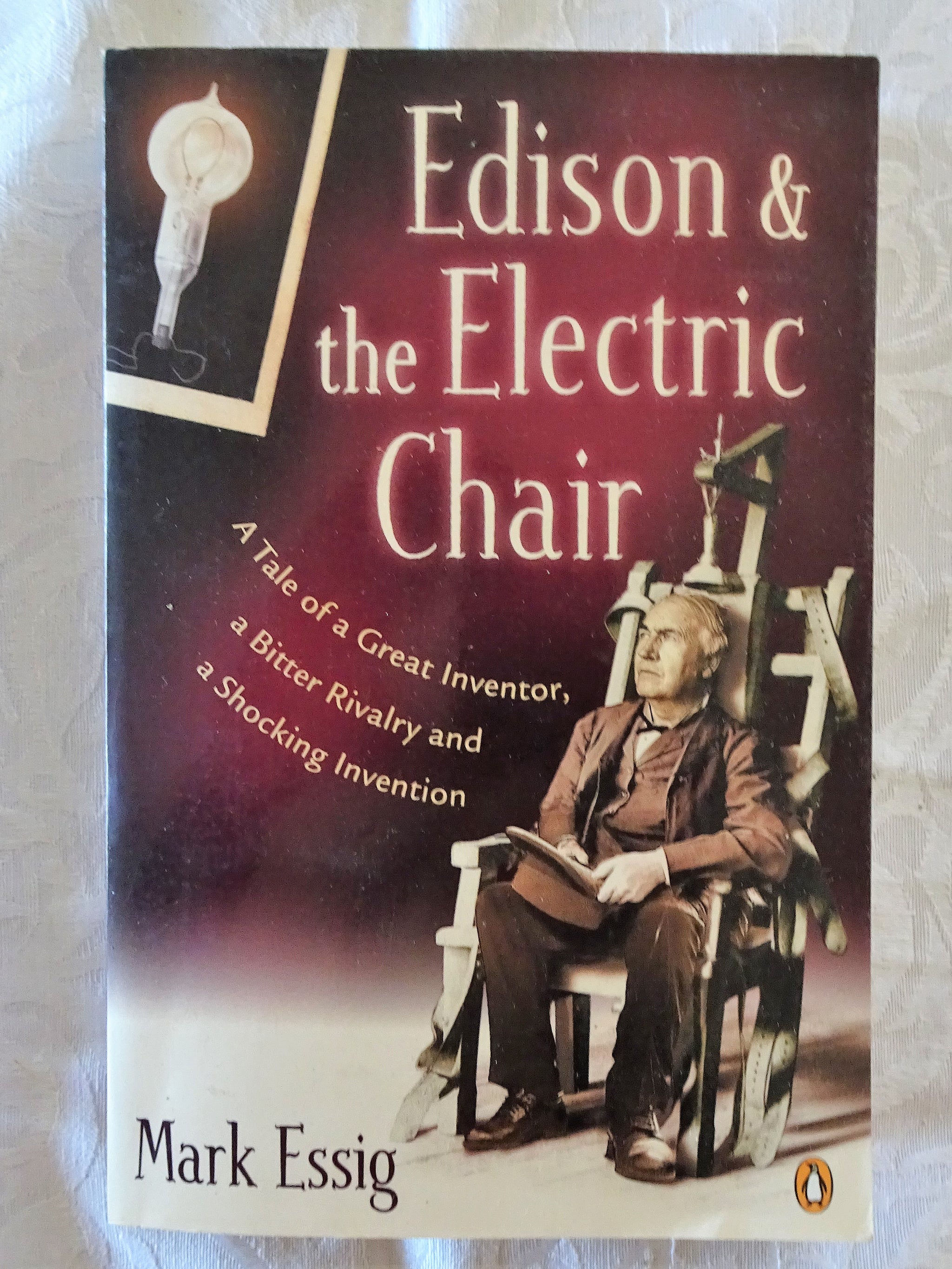 Edison & the Electric Chair by Mark Essig – Morgan's Rare Books