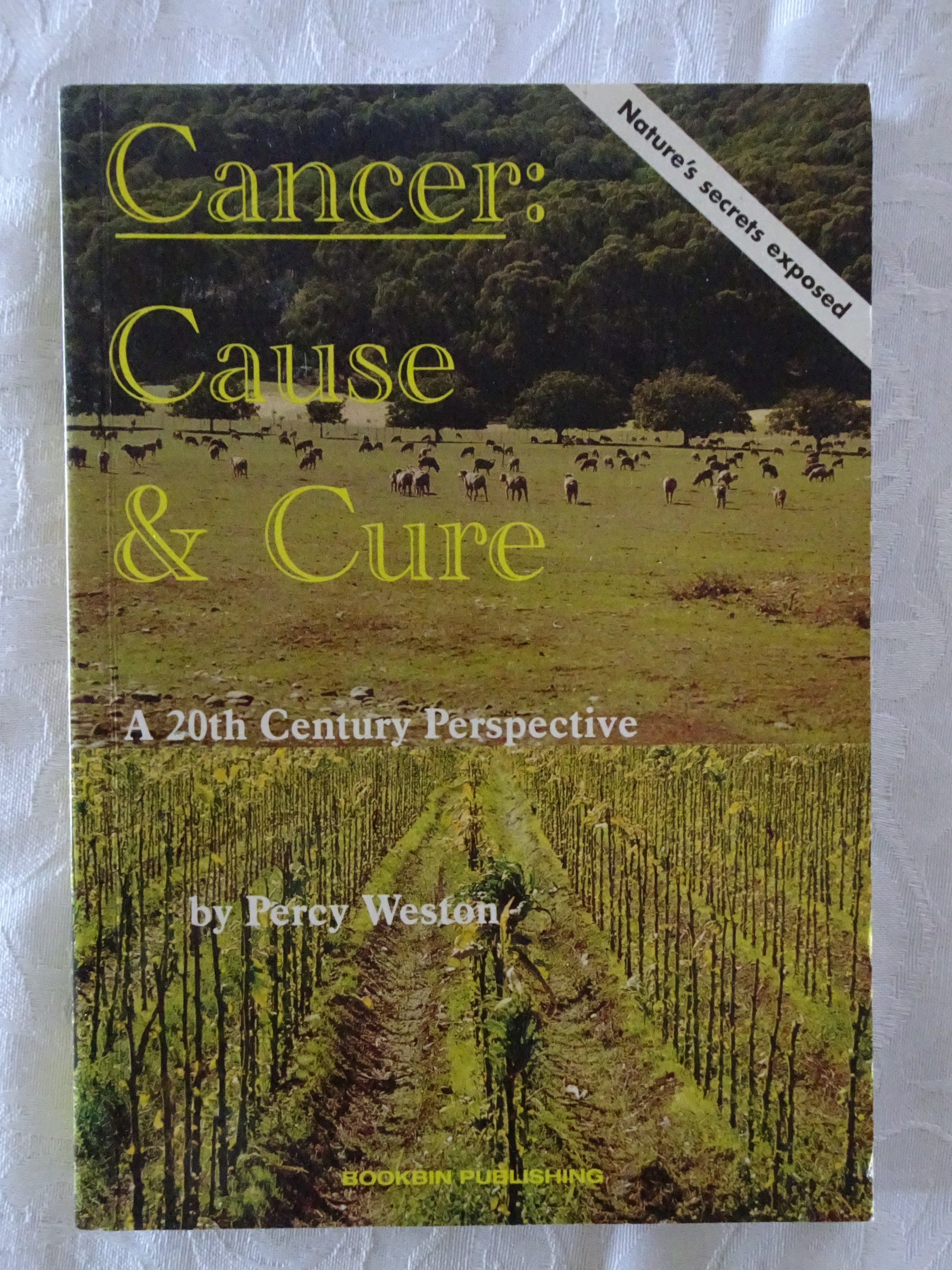 Cancer: Cause & Cure by Percy Weston – Morgan's Rare Books