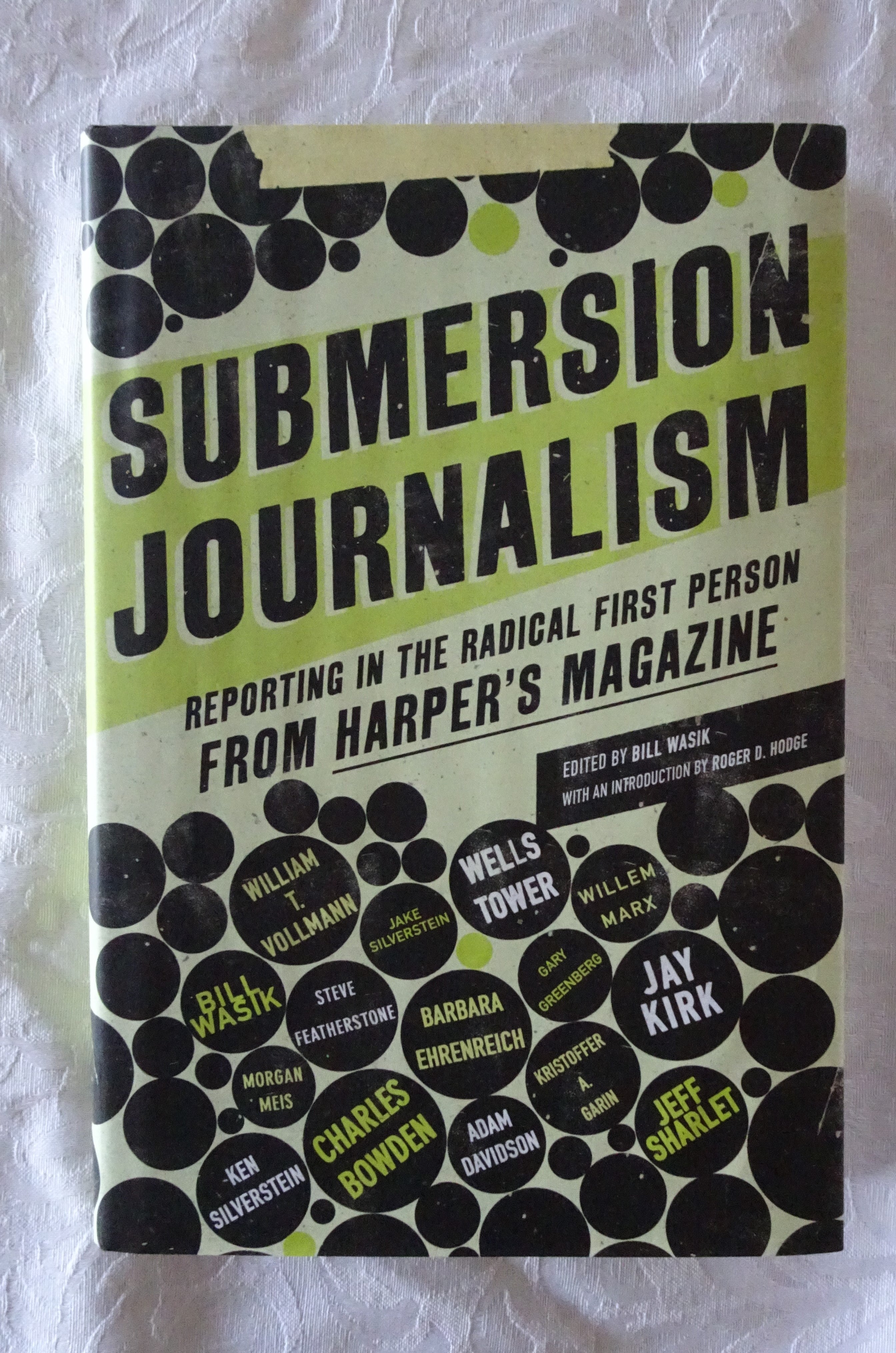 Submersion Journalism by Bill Wasik – Morgan's Rare Books