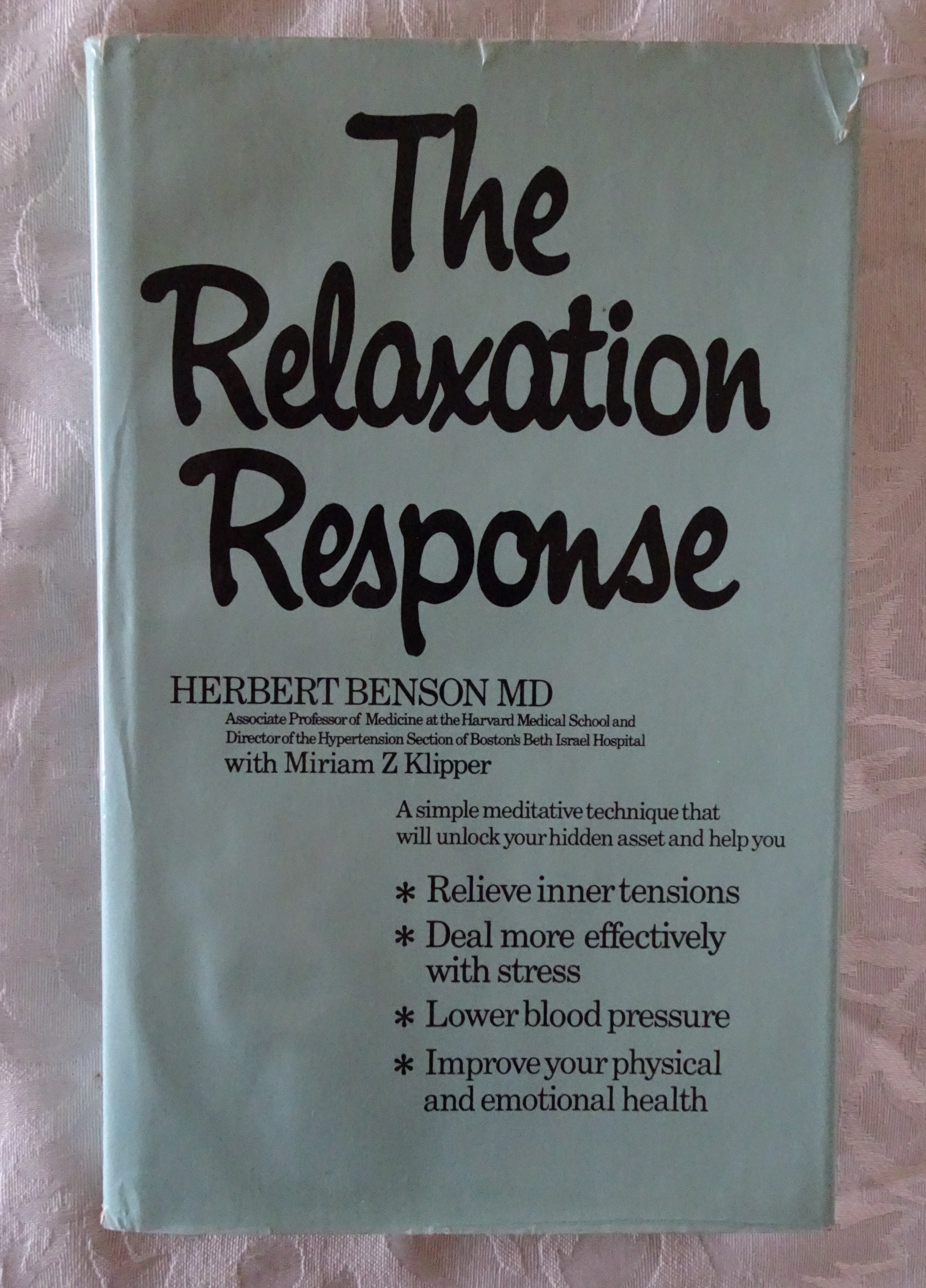 The Relaxation Response by Herbert Benson – Morgan's Rare Books