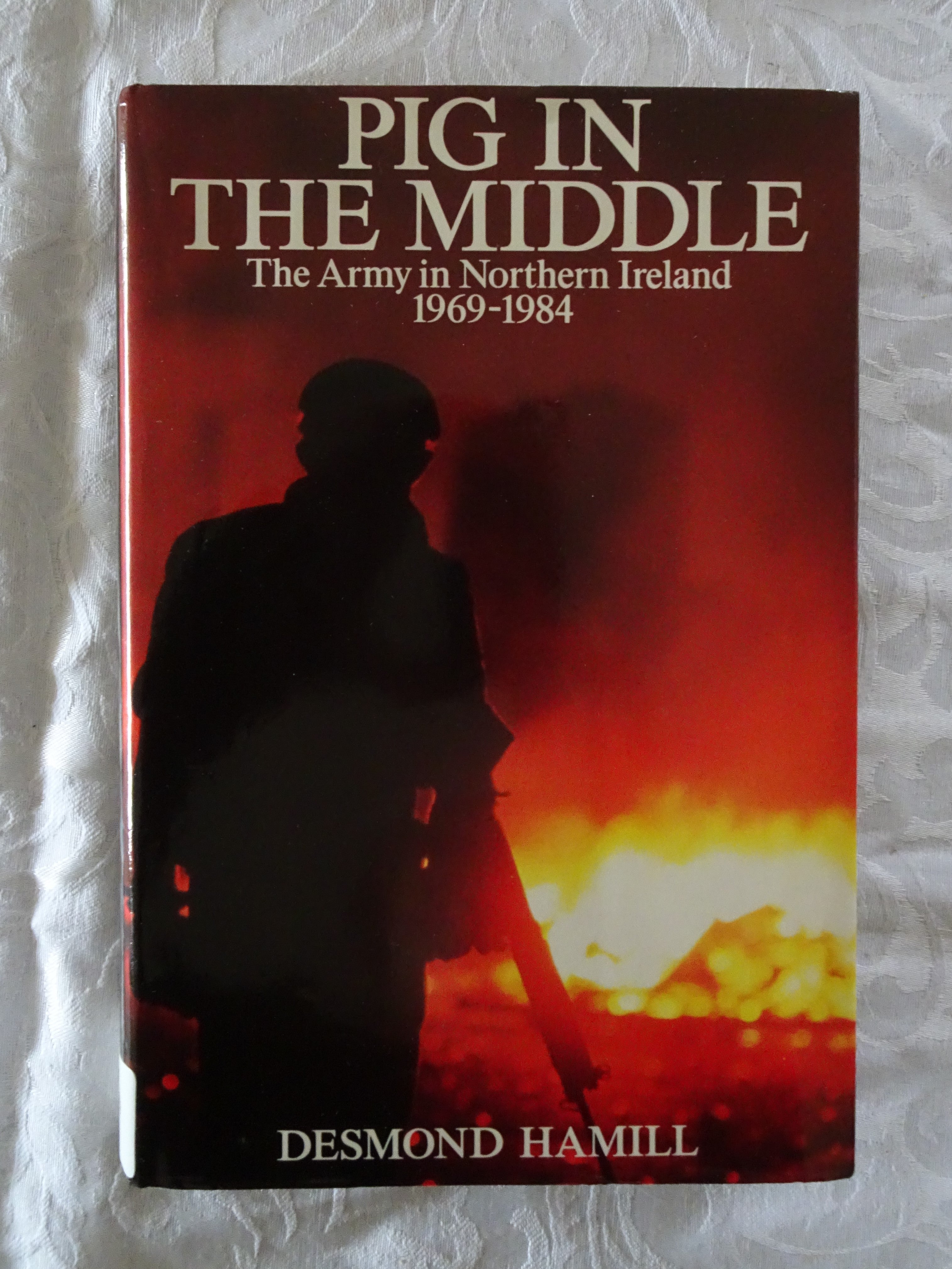 Pig in the Middle by Desmond Hamill – Morgan's Rare Books