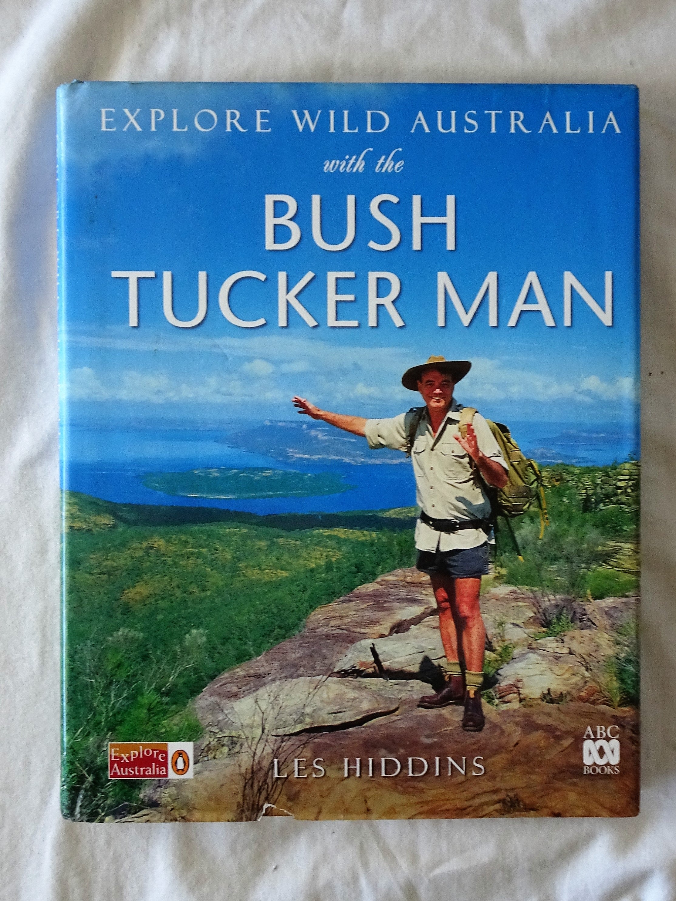 Explore Wild Australia with the Bush Tucker Man by Les Hiddins – Morgan ...