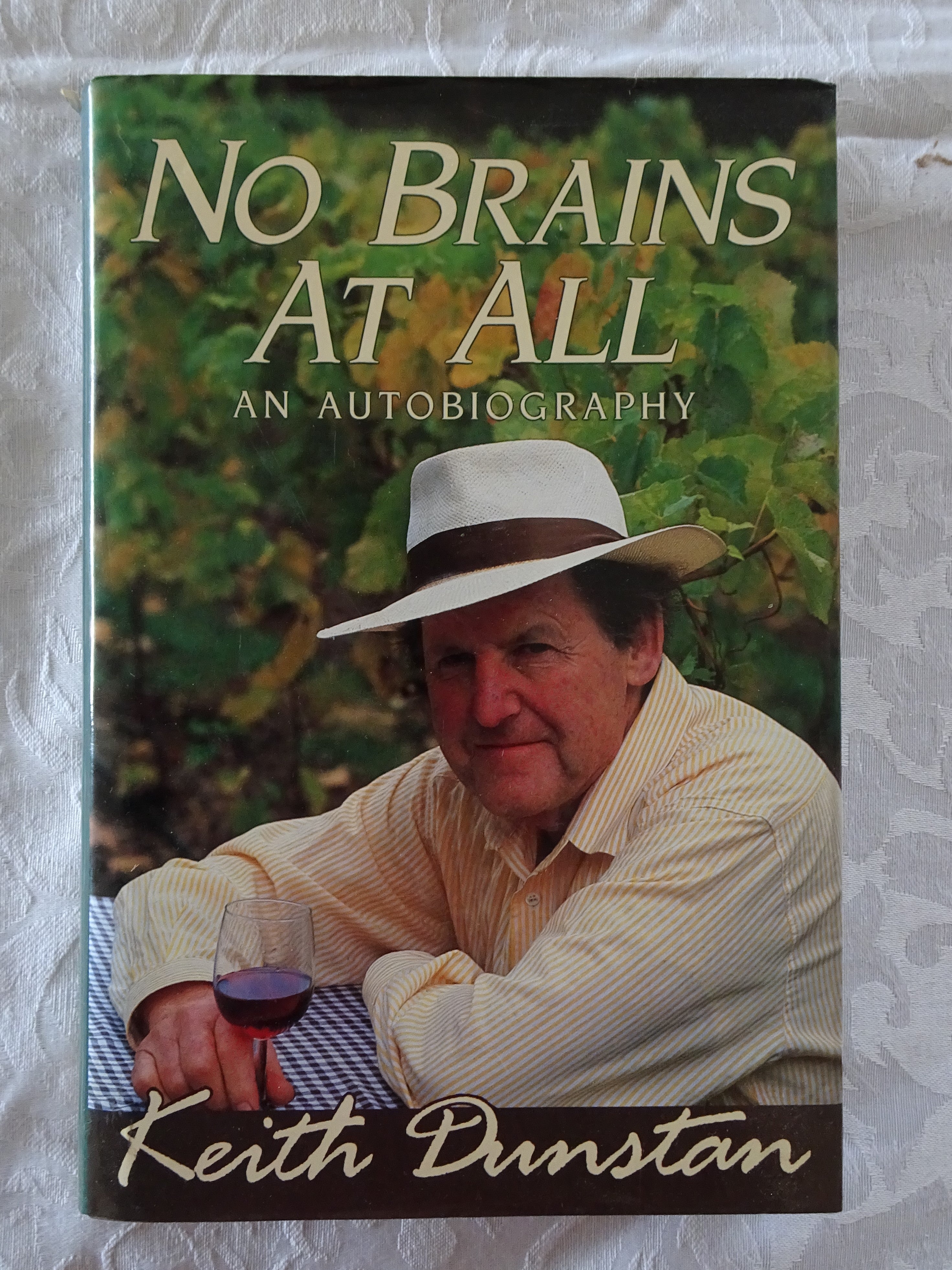 No Brains At All An Autobiography by Keith Dunstan – Morgan's Rare Books