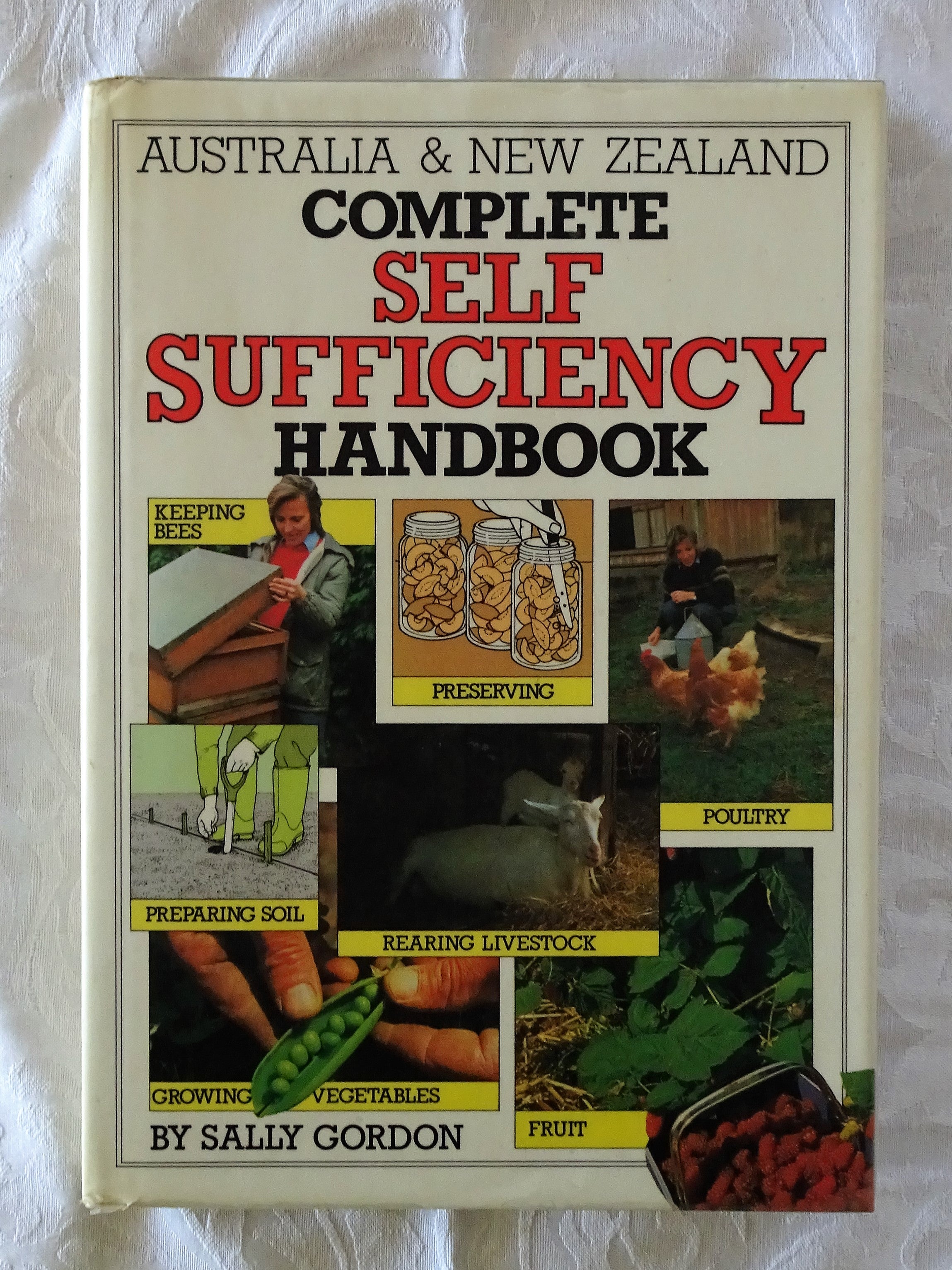 Complete Self Sufficiency Handbook by Sally Gordon – Morgan's Rare Books